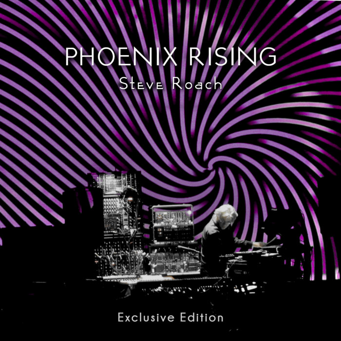 Phoenix Rising | Steve Roach Exclusive