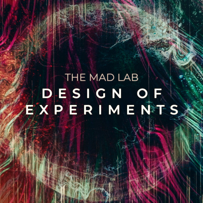 Design of Experiments | The Mad Lab