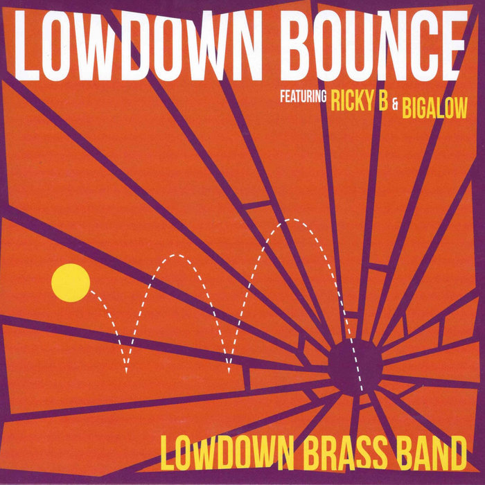 LowDown Bounce | LowDown Brass Band