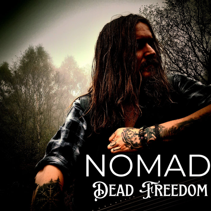 NOMAD | Dead Freedom