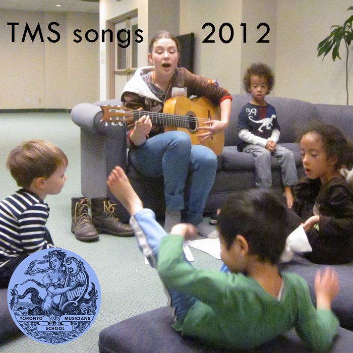 TMS songs 2012 | Toronto Musicians School