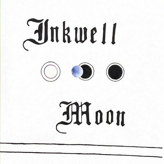 DEMOS | Inkwell Moon