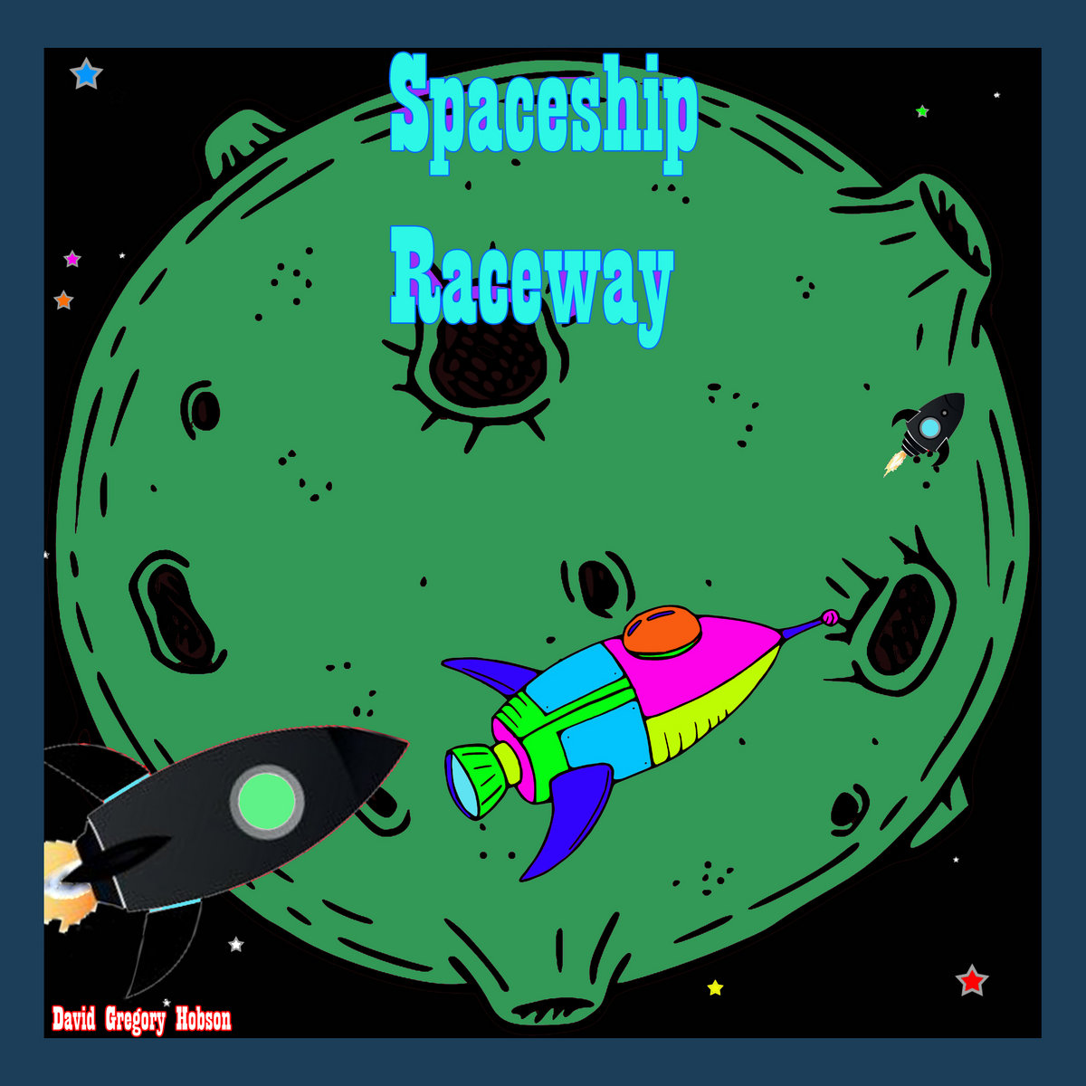 Spaceship Raceway | David Gregory Hobson