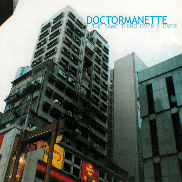 The Same Thing Over & Over | doctormanette | Doctor Manette