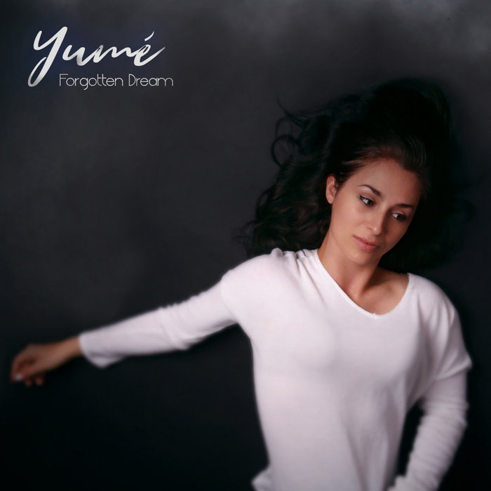 Forgotten Dream | Yumé