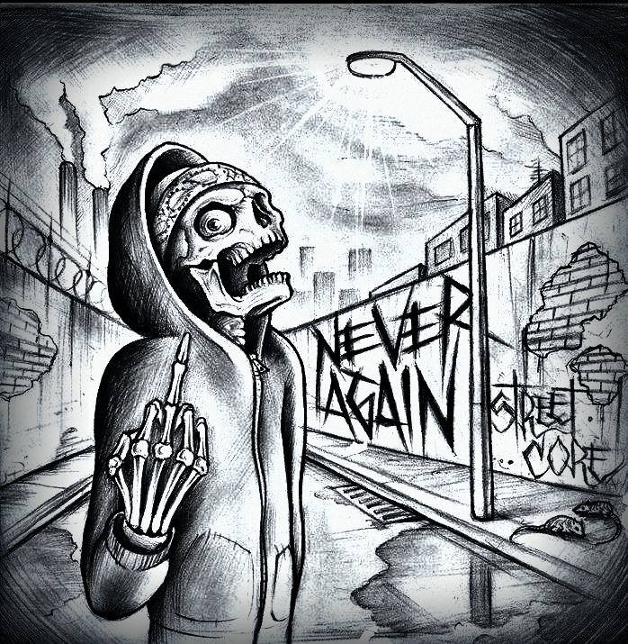 street core | Never Again