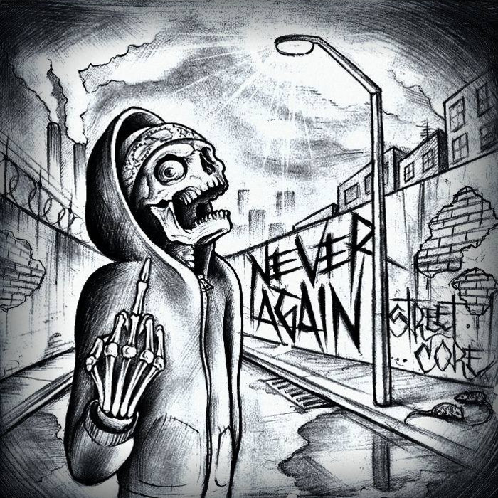 street core | Never Again