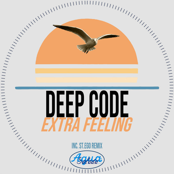 Deep Code - Extra Feeling | Deep Code | Agua Salada Records