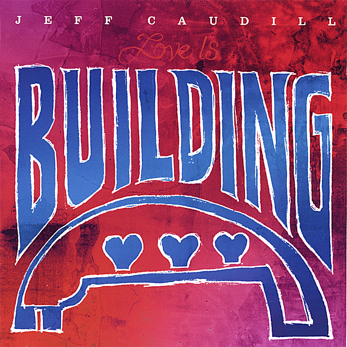 Building | Jeff Caudill
