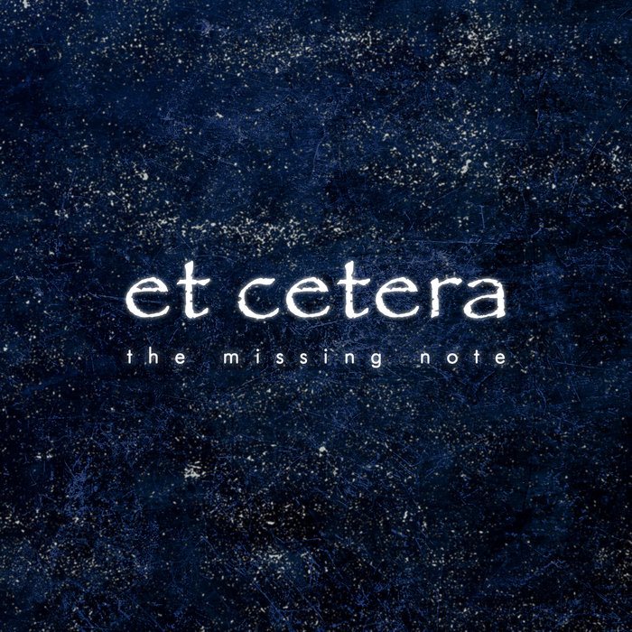 et cetera | The Missing Note