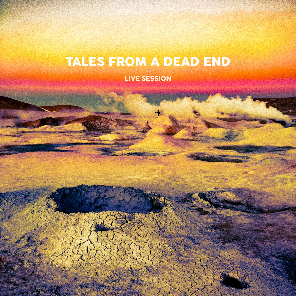 TALES FROM A DEAD END - Live Session | TALES FROM A DEAD END