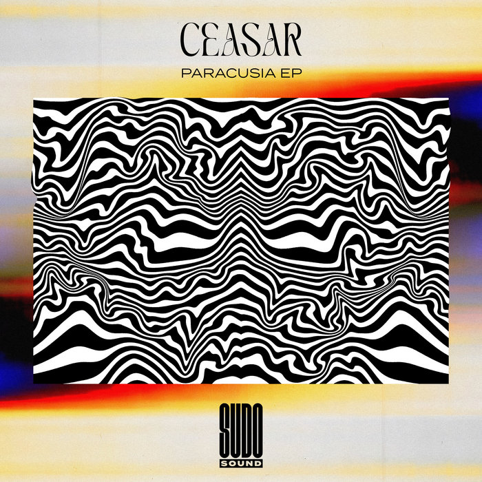 Paracusia | Ceasar