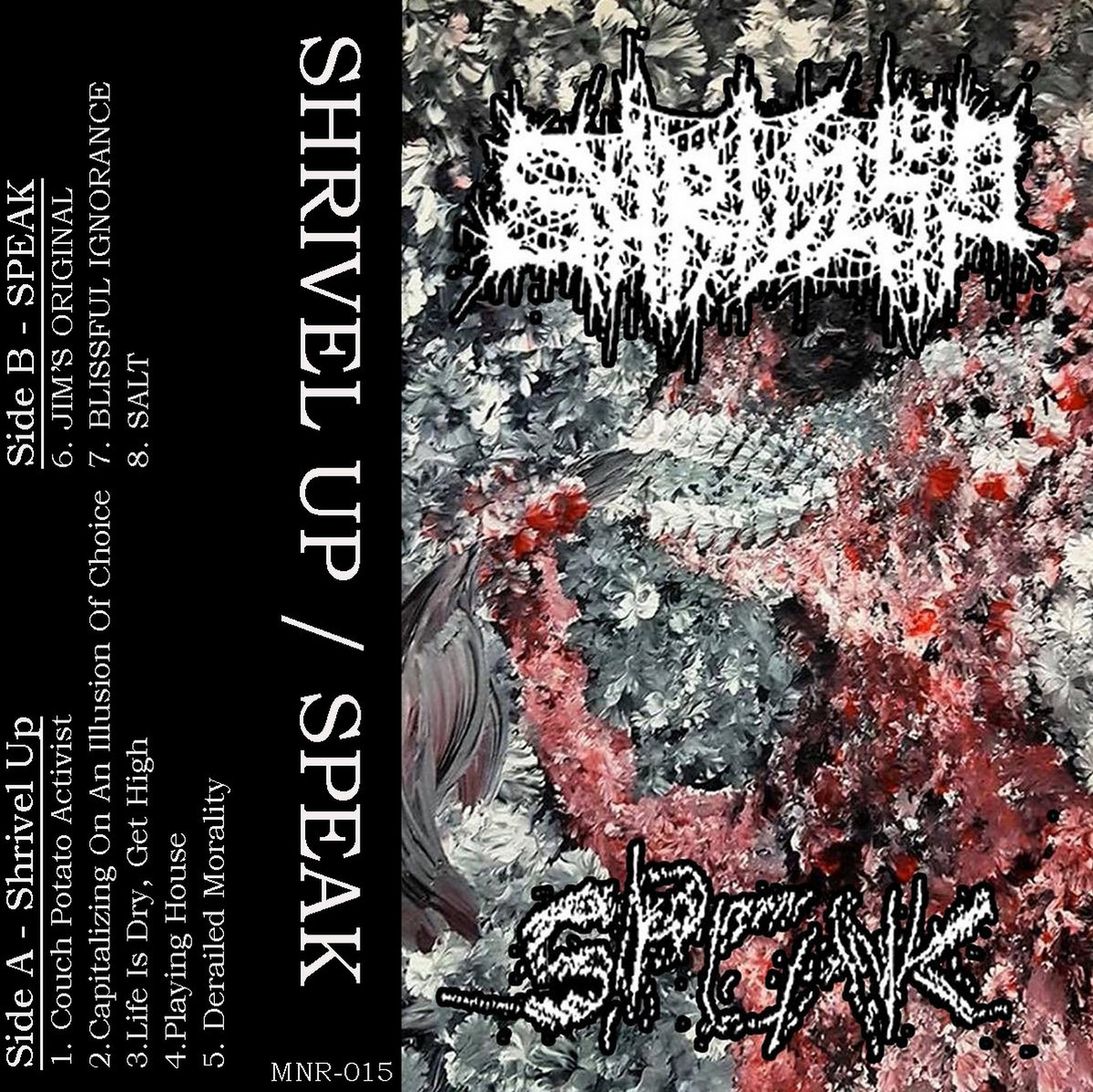 Shrivel Up / SPEAK Split | Mutant Noise Records & Distro