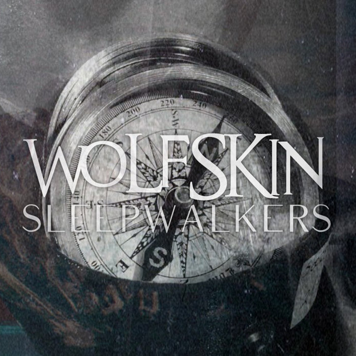 Sleepwalkers (Album) | WolfSkin