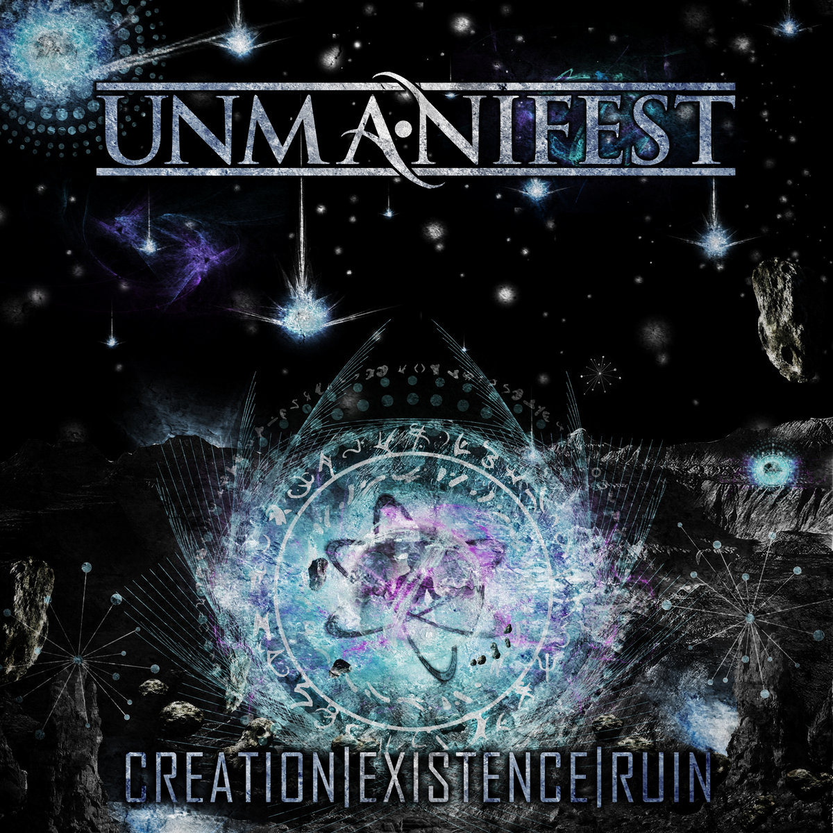 CREATION|EXISTENCE|RUIN | Unmanifest