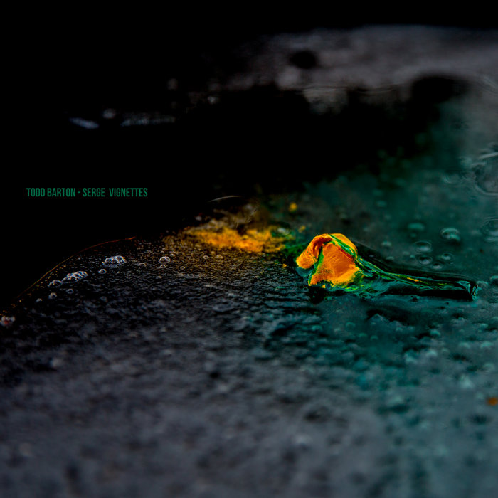 ANTE16 - Todd Barton - Serge Vignettes | Todd Barton | ante-rasa