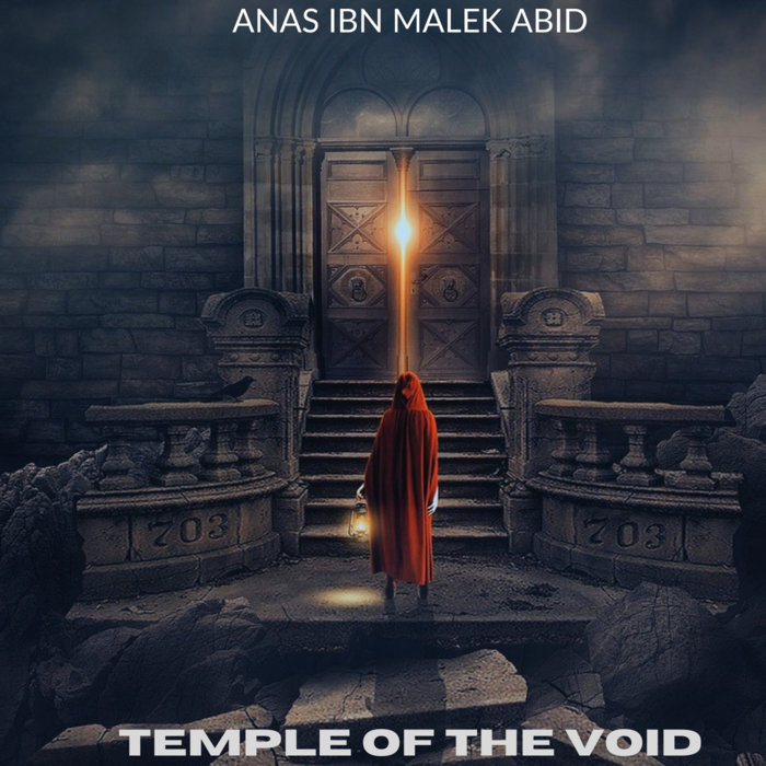 Temple of the Void (Digital EP) | Anas Ibn Malek Abid
