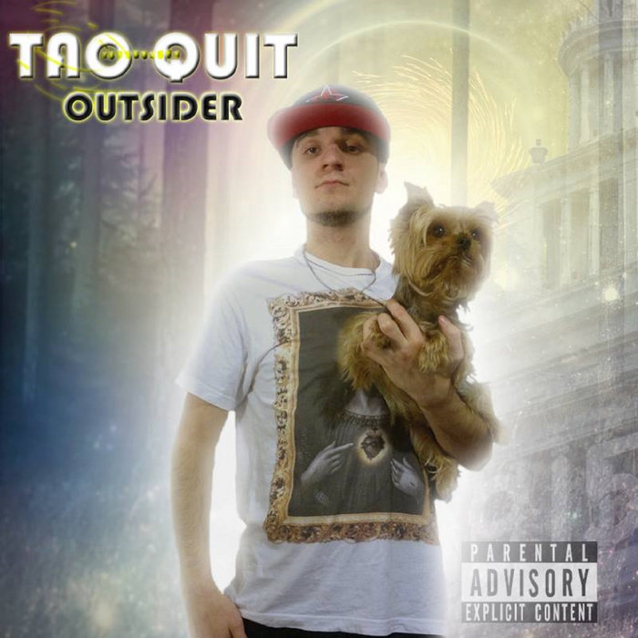 Outsider [Mixtape] | Tao Quit