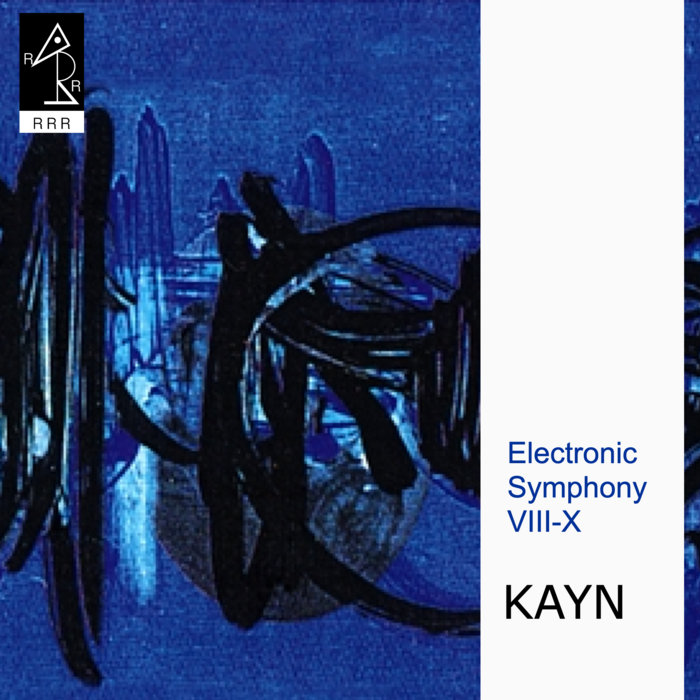 Electronic Symphony VIII-X | Roland Kayn
