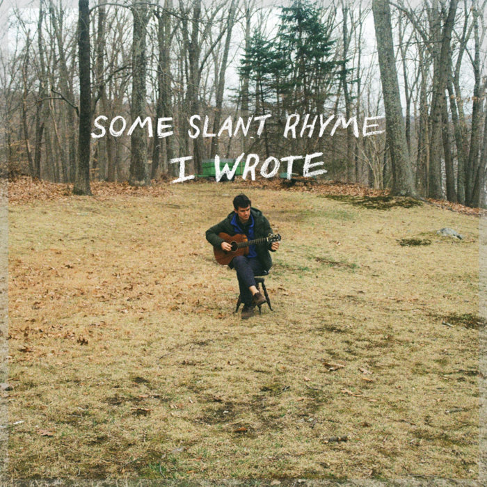 Some Slant Rhyme I Wrote | Jack Broza