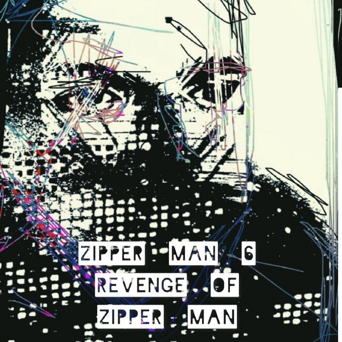 Zipper Man 6 Revenge of Zipper Man | Rainbow Plaid
