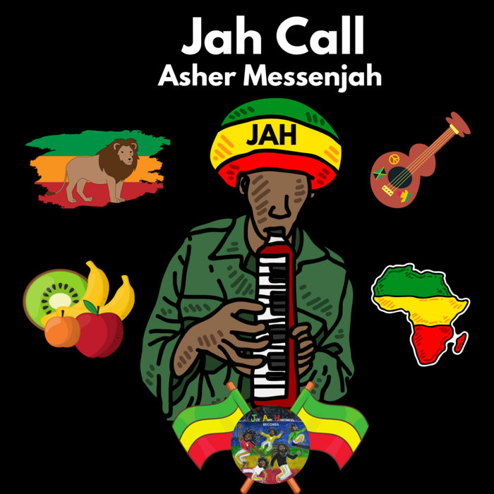 Jah Call | Asher Messenjah | Joy And Happiness Records