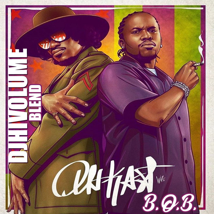 Outkast - B.O.B. (Dj Hi Volume Blend) | dj hi volume | Hi Volume