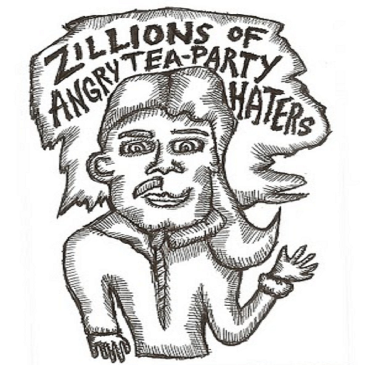 Zillions of Angry Tea-party Haters | ZATH