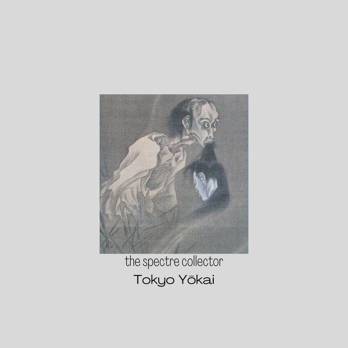 Tokyo Yōkai | the spectre collector