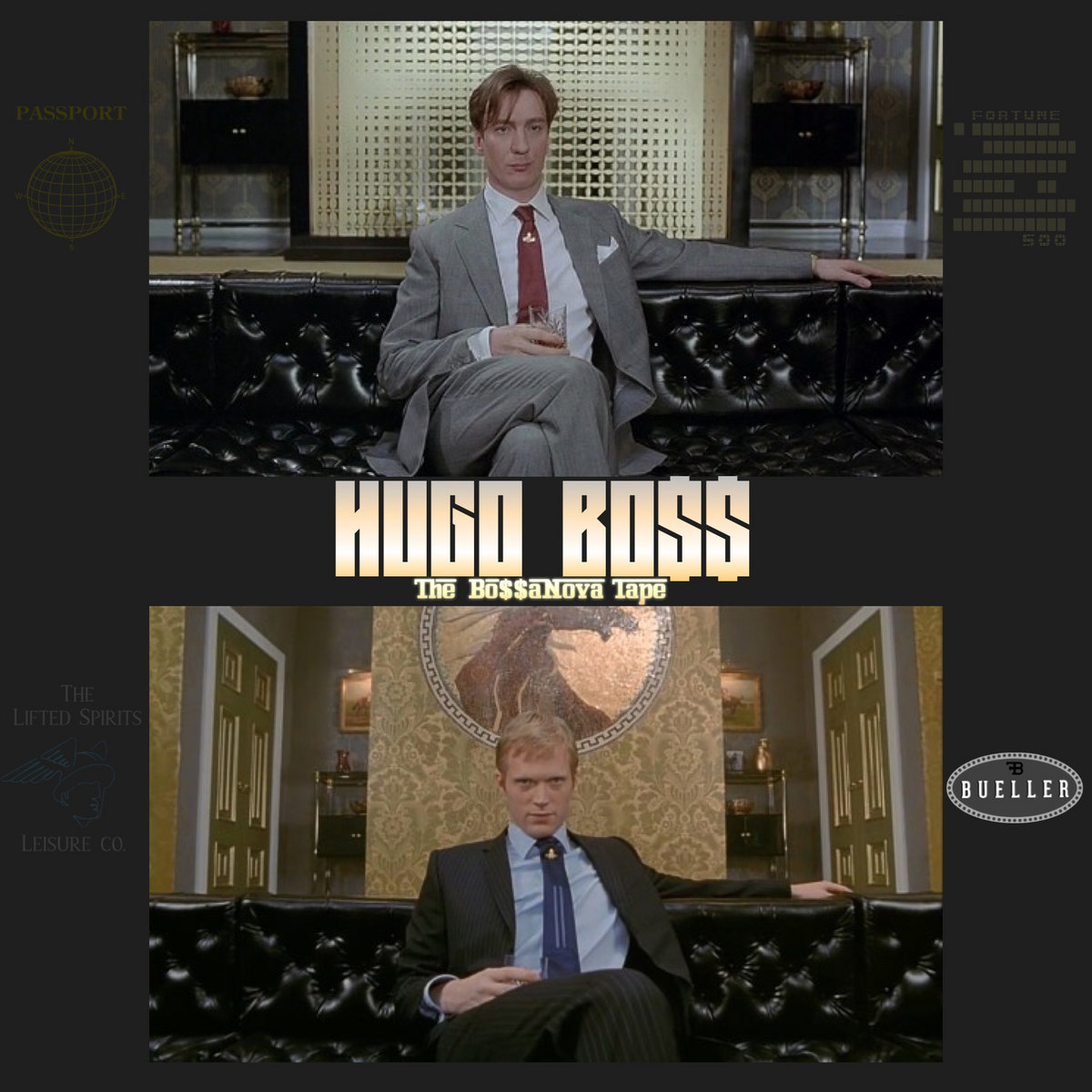 HUGO BO$$: The Bossanova Tape | FeReez BueLLer 88