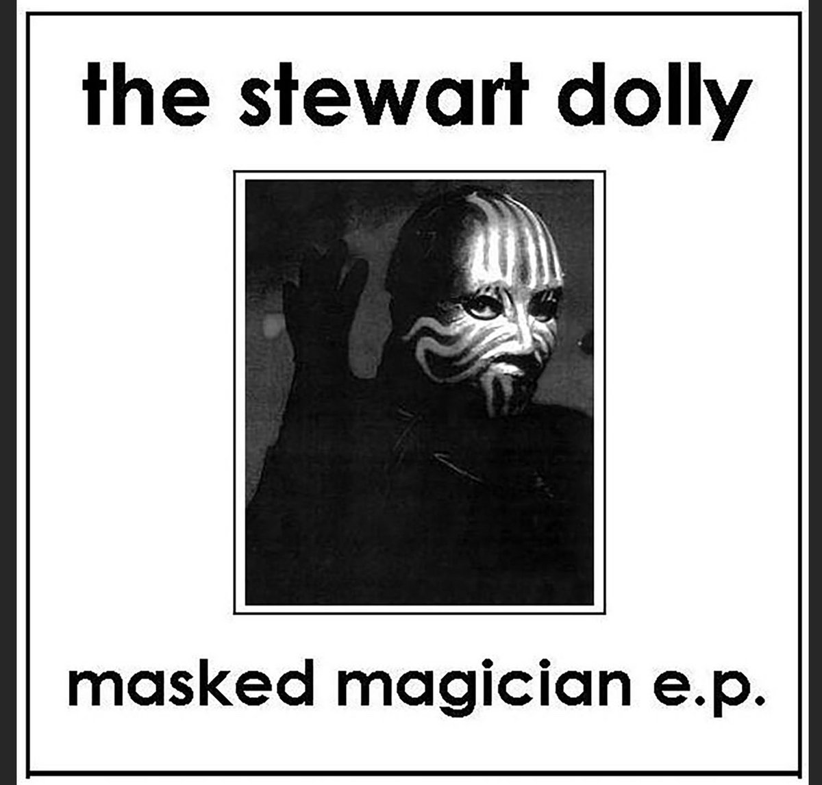 Masked Magician EP | The Stewart Dolly | Smash Lady Records
