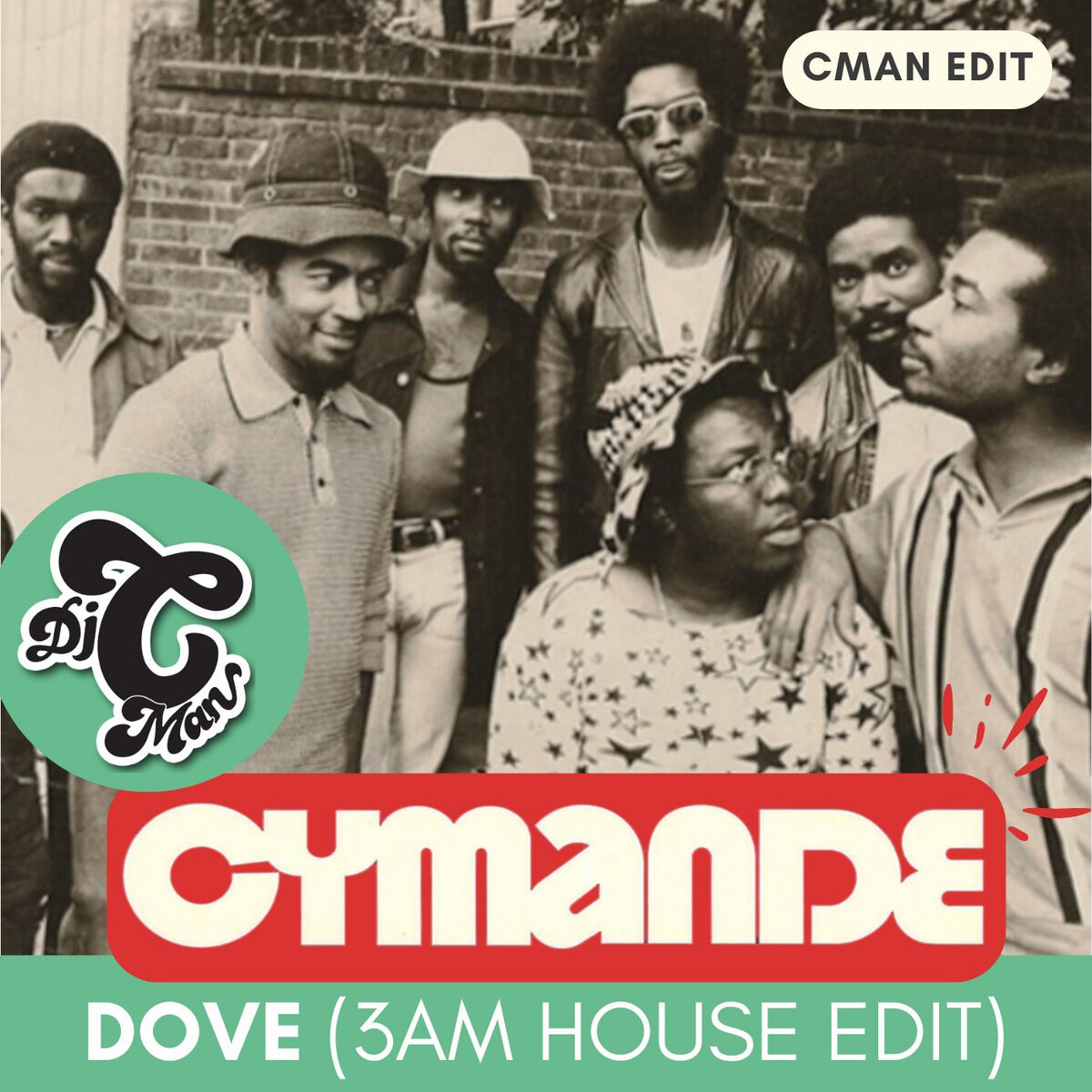 Cymande - Dove 3am House (CMAN Edit) | DJ CMAN (CMAN Edits)