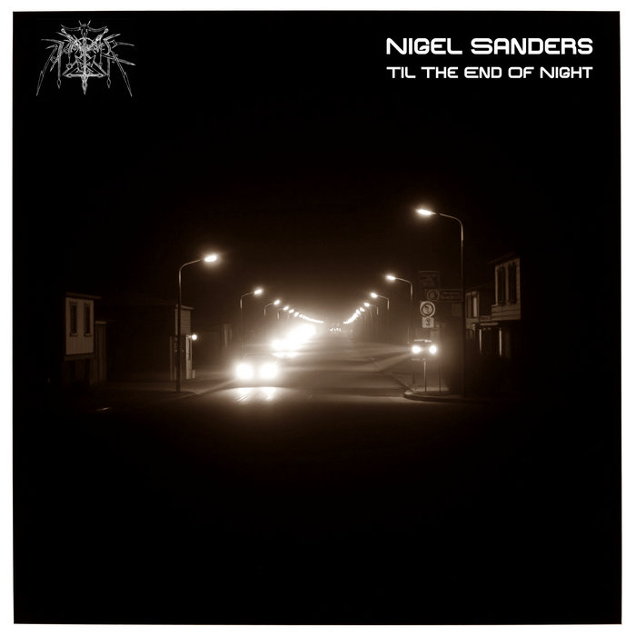 Til The End of Night | Nigel Sanders / Aasfresser | Nigel Sanders