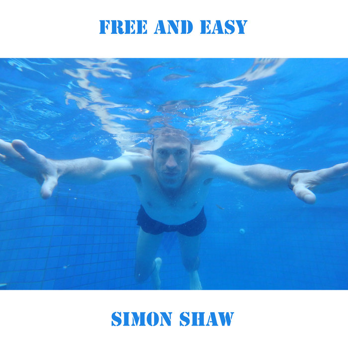 Free & Easy | Simon Shaw