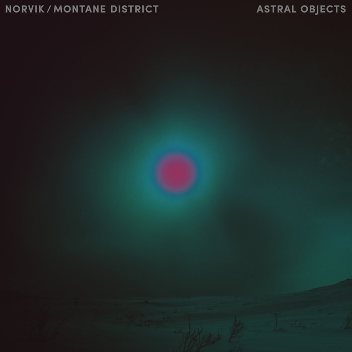 Astral Objects | Norvik / Montane District | Norvik