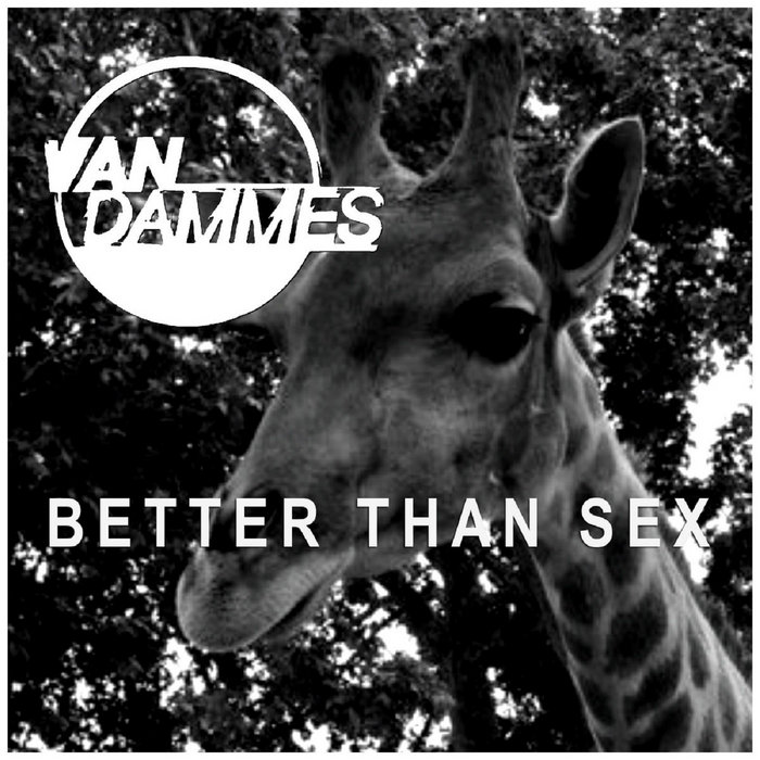 Better Than Sex Van Dammes