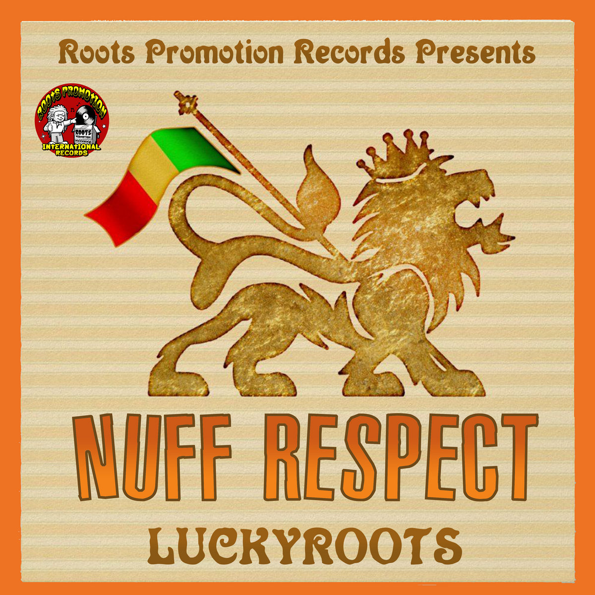 Nuff Respect | Lucky Roots