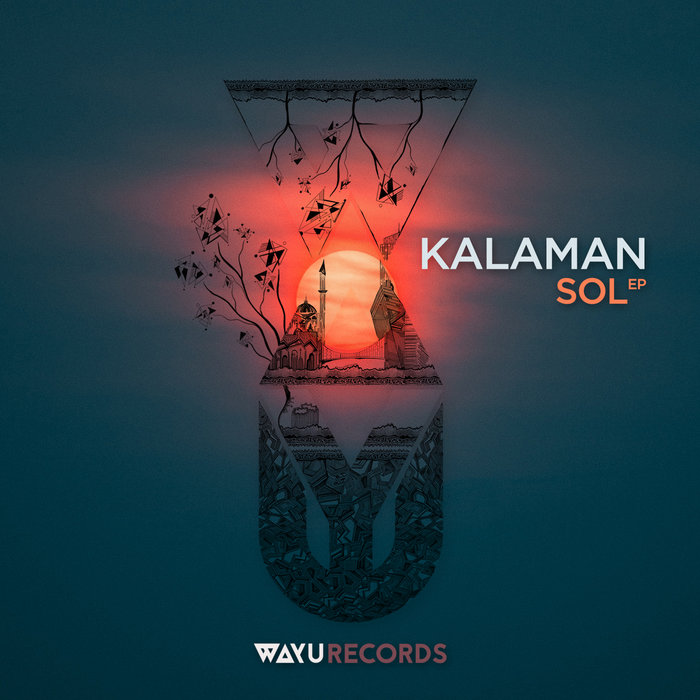 Kalaman - Sol [EP] | WAYU Records