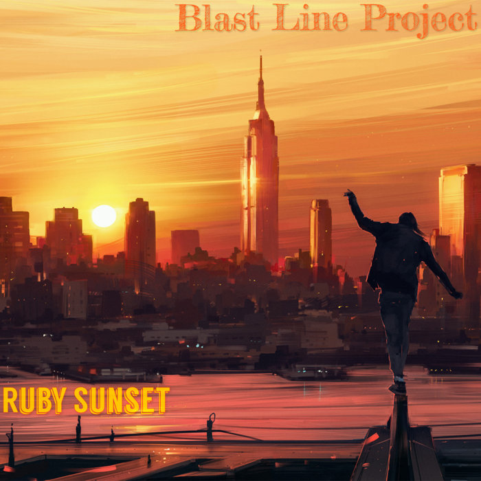 Ruby Sunset | Blast Line Project