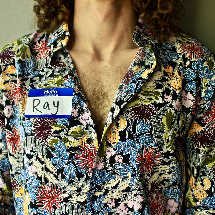 Hello My Name Is Ray Ray Badness Hello My Name Is Ray Ray Badness