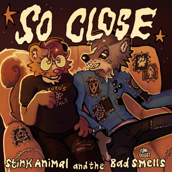 So Close EP | Stink Animal and the Bad Smells