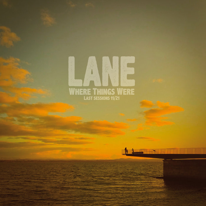 Where Things Were | L A N E | Nineteen Something