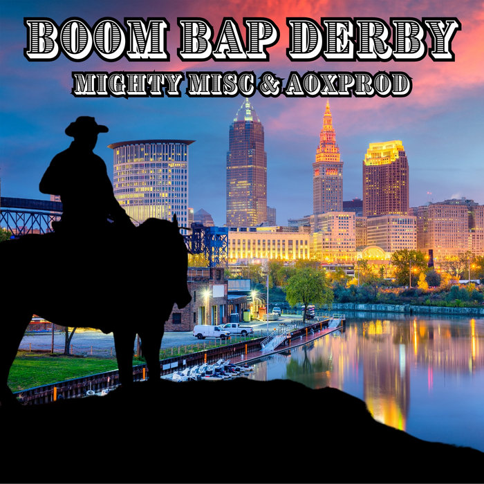 Boom Bap Derby | Mighty Misc & AOxProd | Mighty Misc