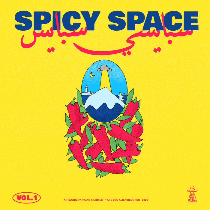 Spicy Space Vol.1 | Various Artists | Are You Alien