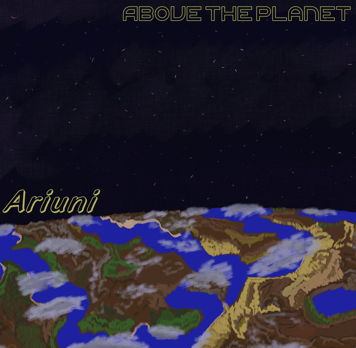 Above the Planet | Ariuni