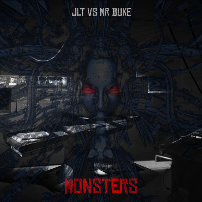 Monsters | JLT023 ; Mr duke | JLT023