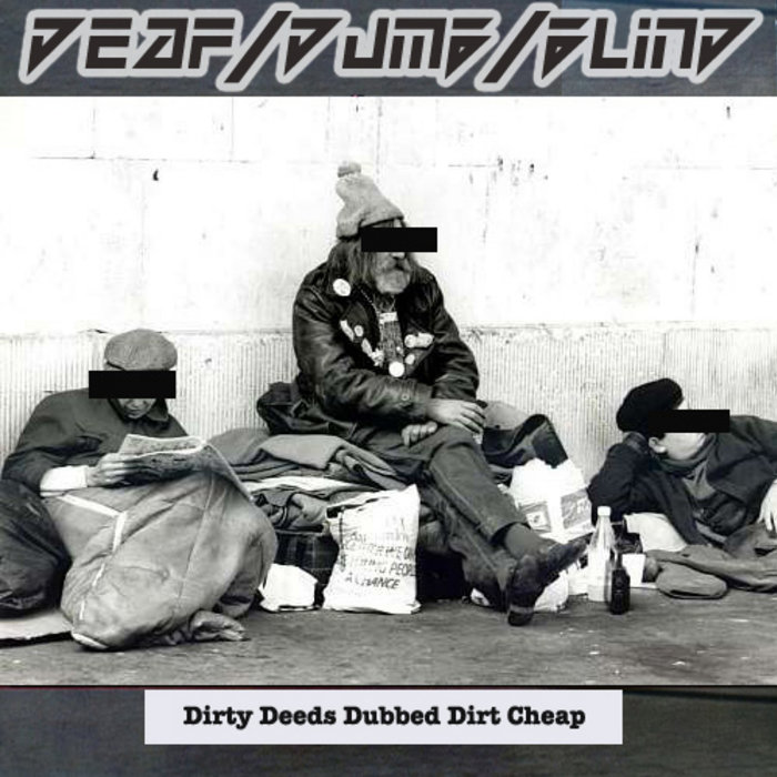 Dirty Deeds Dubbed Dirt Cheap EP | DEAF DUMB bLind | DEAF DUMB BLIND
