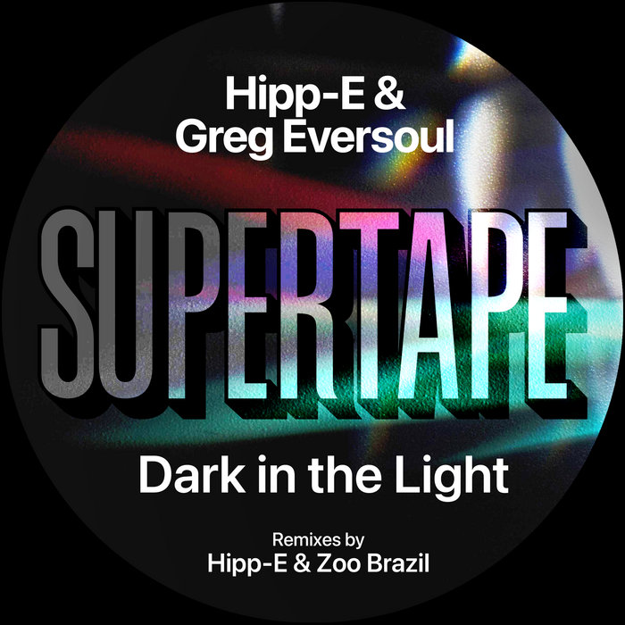 Hipp-E & Greg Eversoul 'Dark in the Light' | Hipp-E, Greg Eversoul ...