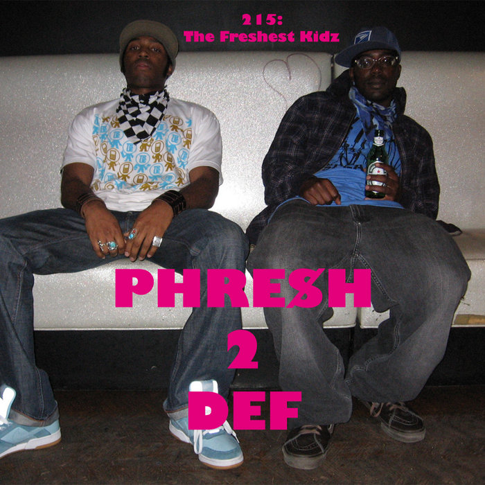 PHRE$H 2 DEF (REMASTERED) | 215TFK | BUDDY LEEZLE