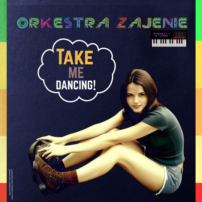 Take Me Dancing! | Orkestra Zajenie
